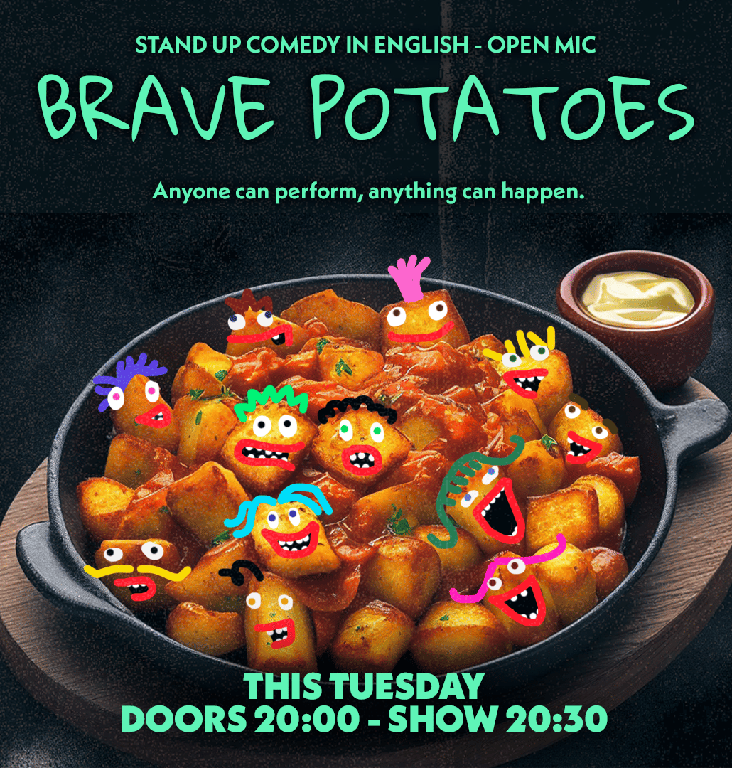 Brave Potatoes Open Mic: English Stand-up Comedy Open Mic - Tickets ...