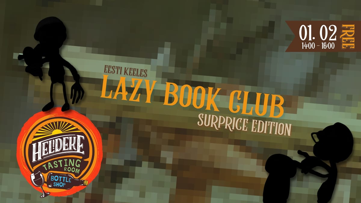 Lazy Book Club - Surprise Edition! - Tickets | Fienta