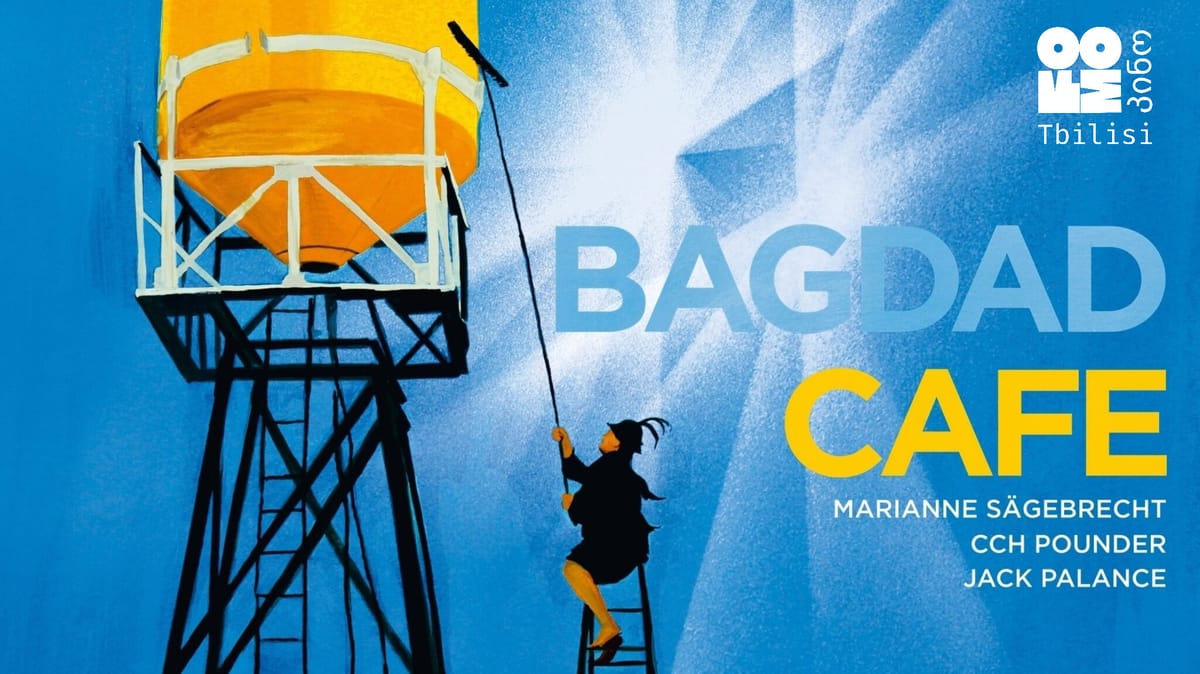 BAGDAD CAFE: Desert Visions Film Week at FOMO Cinema Tbilisi - Tickets ...