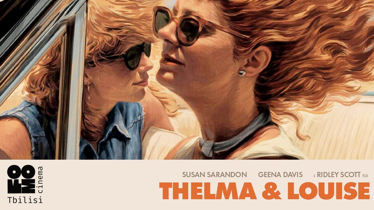 THELMA AND LOUISE: Desert Visions Film Week at FOMO Cinema Tbilisi ...