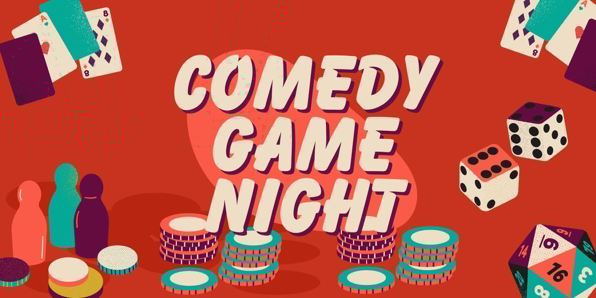 Comedy Game Night | Stand-Up Meets Chaotic Games @TheComedyPub ...