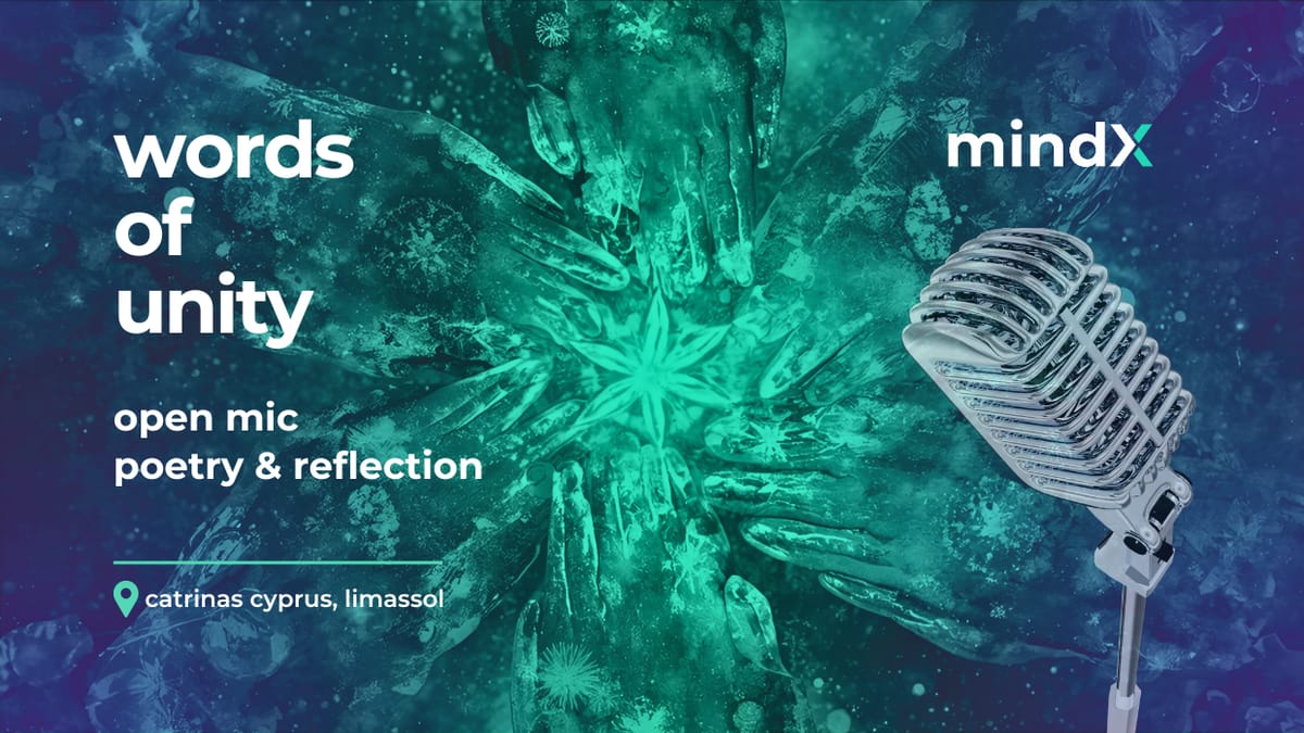 mindX open mic 🎤 - words ⊙f unity - Tickets | Fienta
