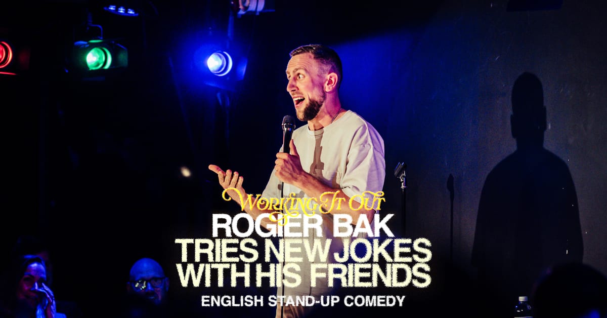 Rogier Bak Tries New Jokes! • Amsterdam • Stand-Up Comedy in English ...